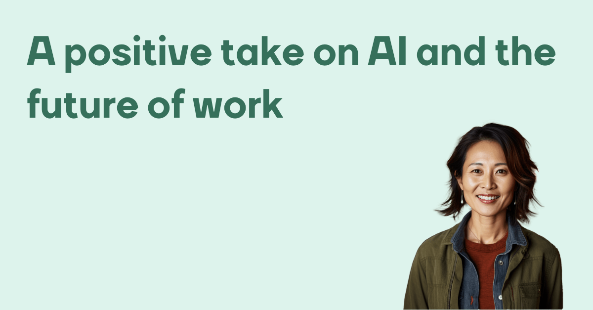 A positive take on AI and the future of work - Clevry