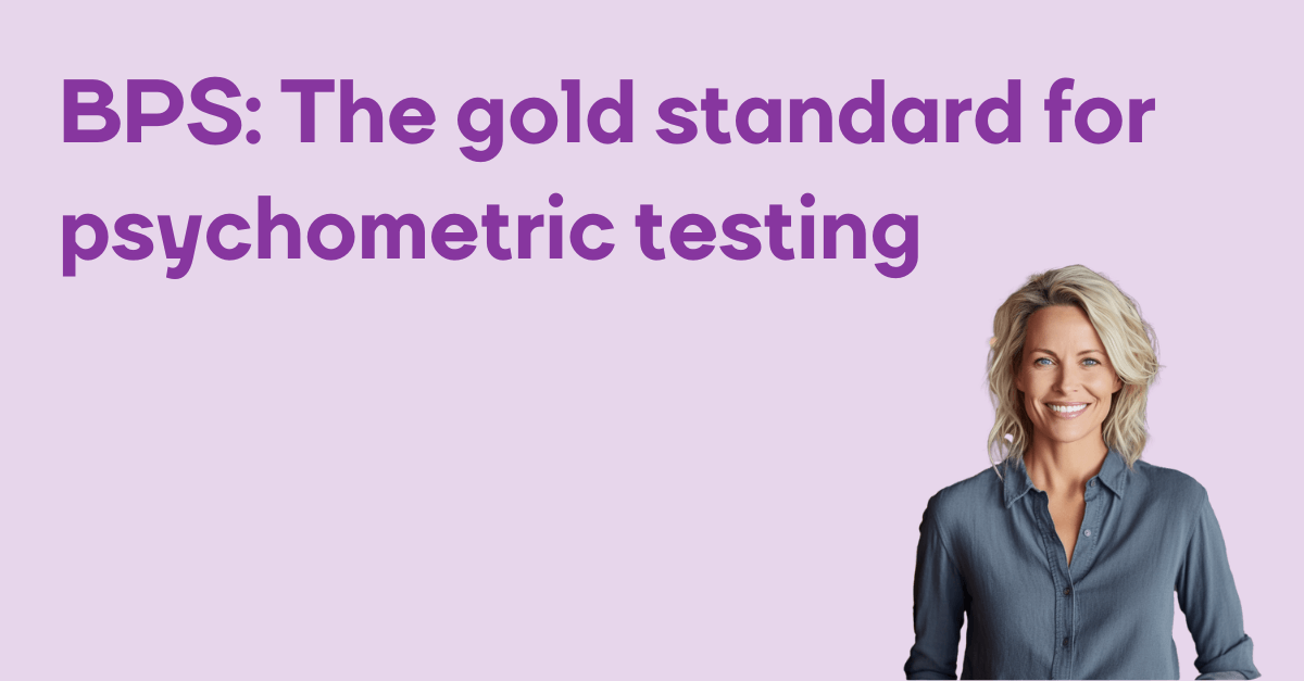 BPS Certification: The Gold Standard for Psychometric Testing - Clevry