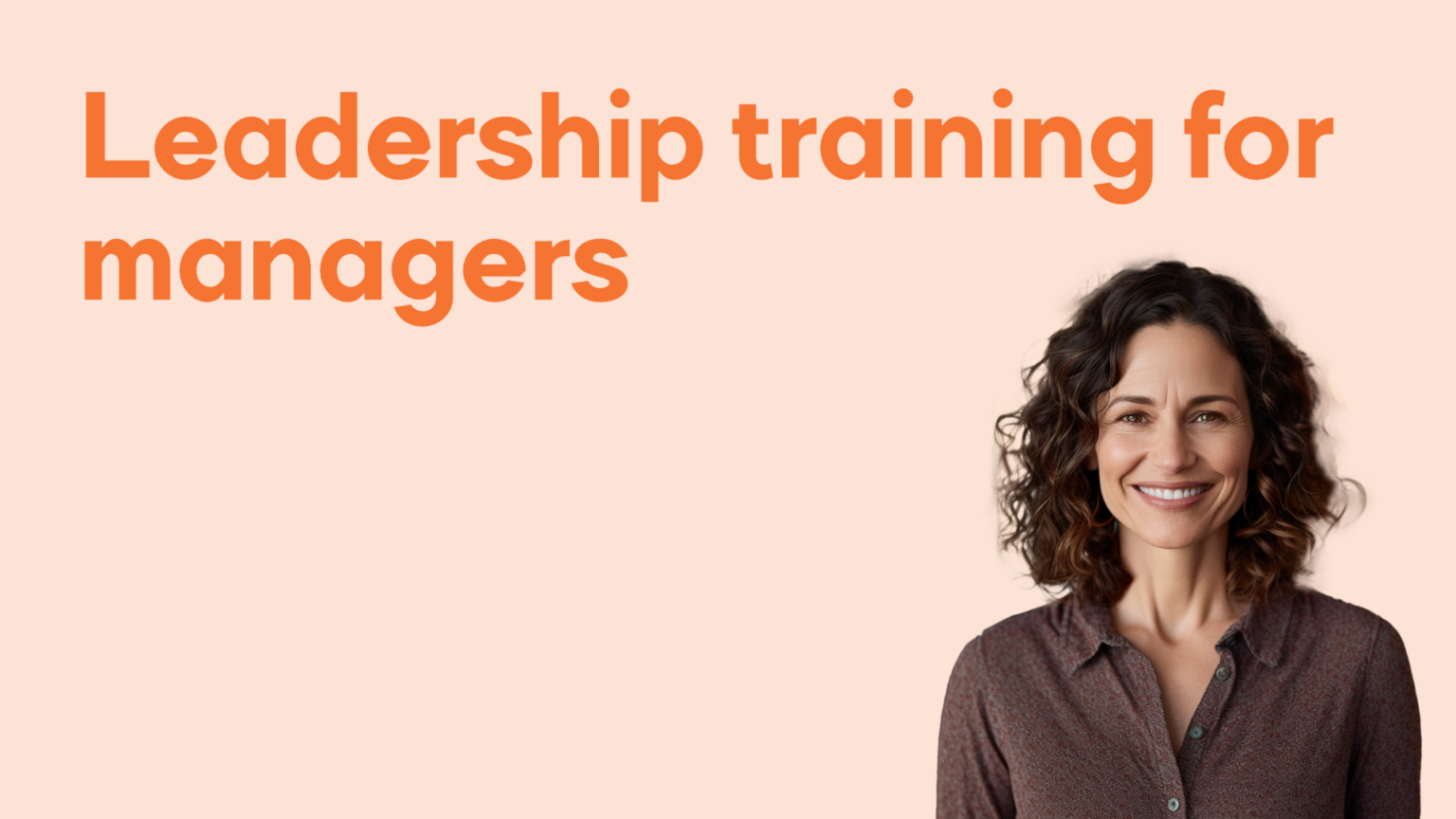 Leadership training for managers: How to build strong leaders