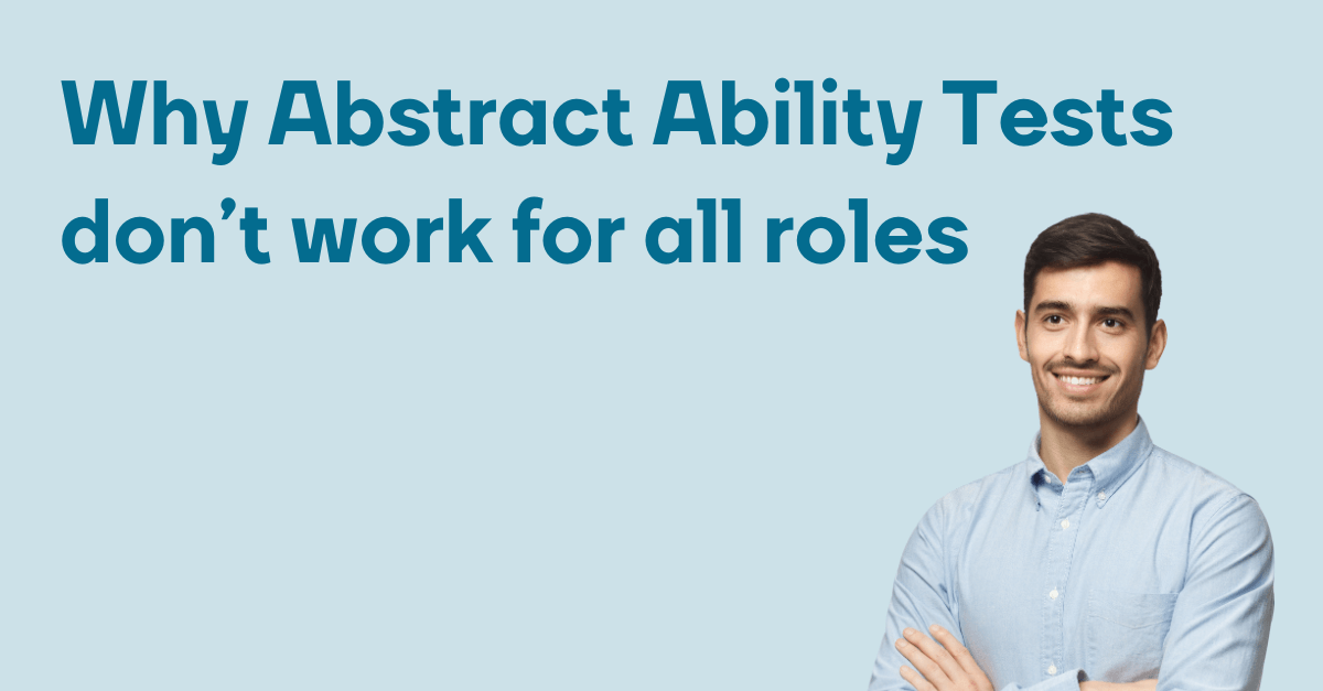 Why Abstract Ability Tests don’t work for all roles - Clevry